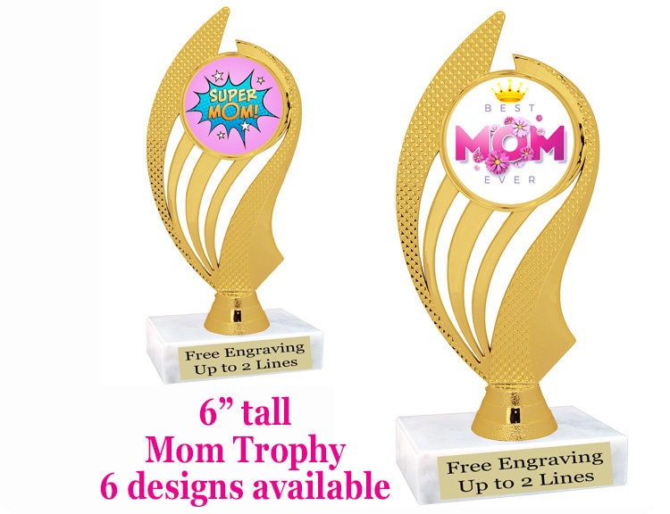 Super Mom - Best Mom Theme Trophy. 6" Tall Trophy With Choice of Art ...