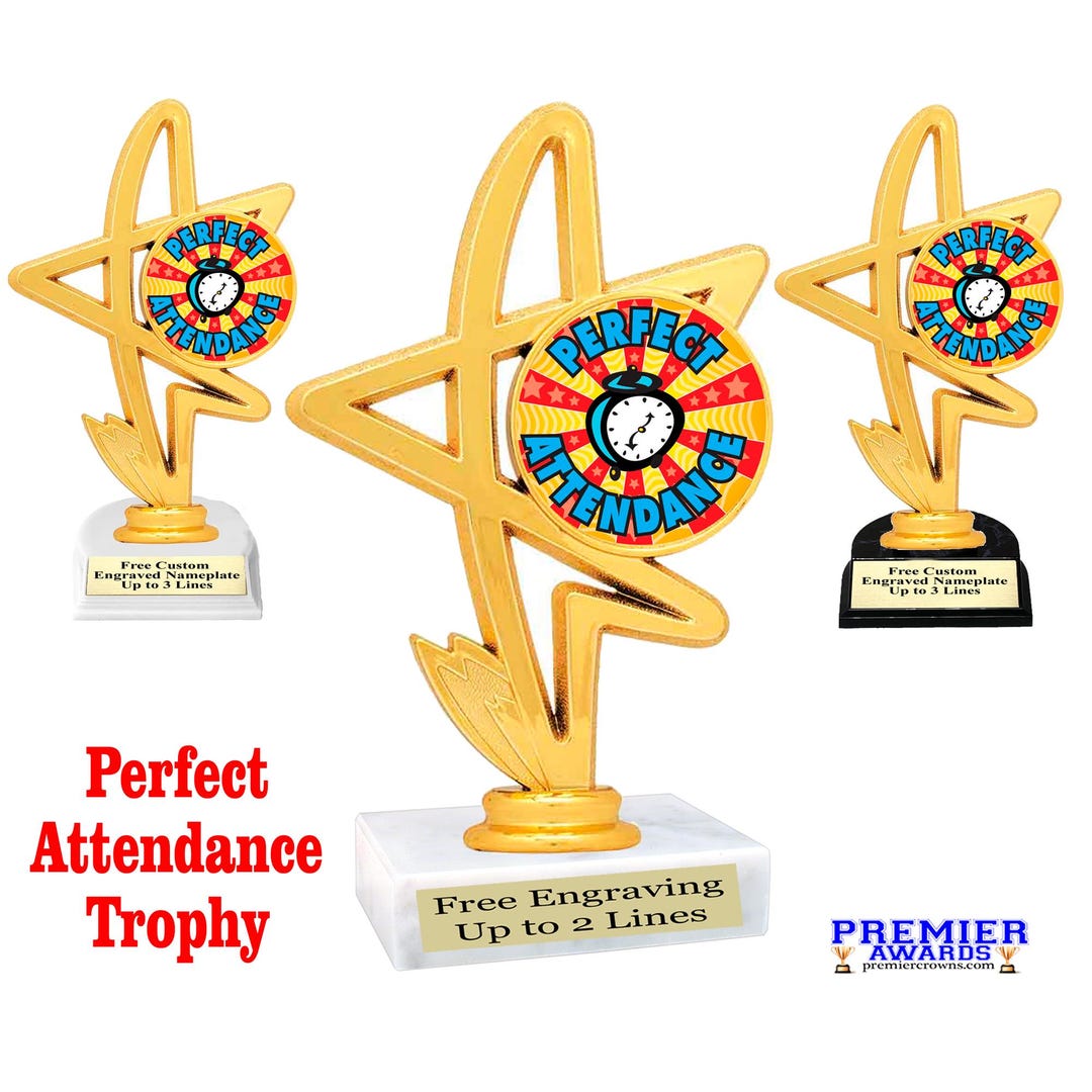 Perfect Attendance Trophy for Your Outstanding Students. 6" to 8" Tall. Celebrate Their ...