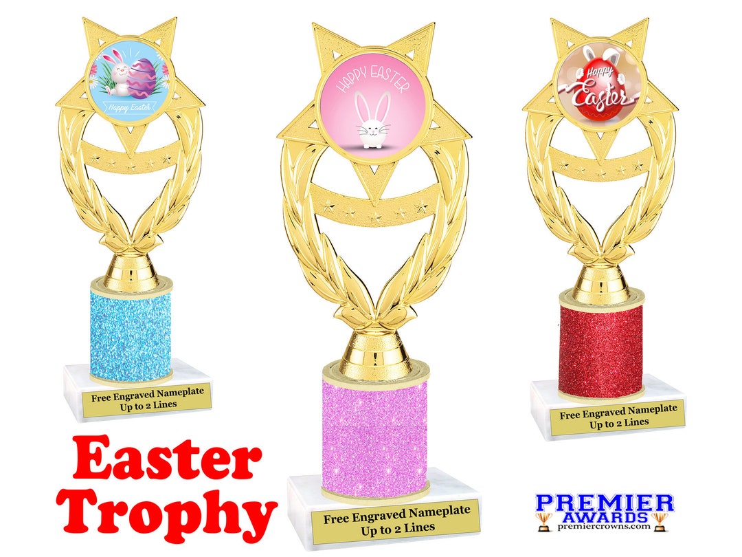 Easter Trophy. Great for Your Pageants, Contests, Competitions and Your ...