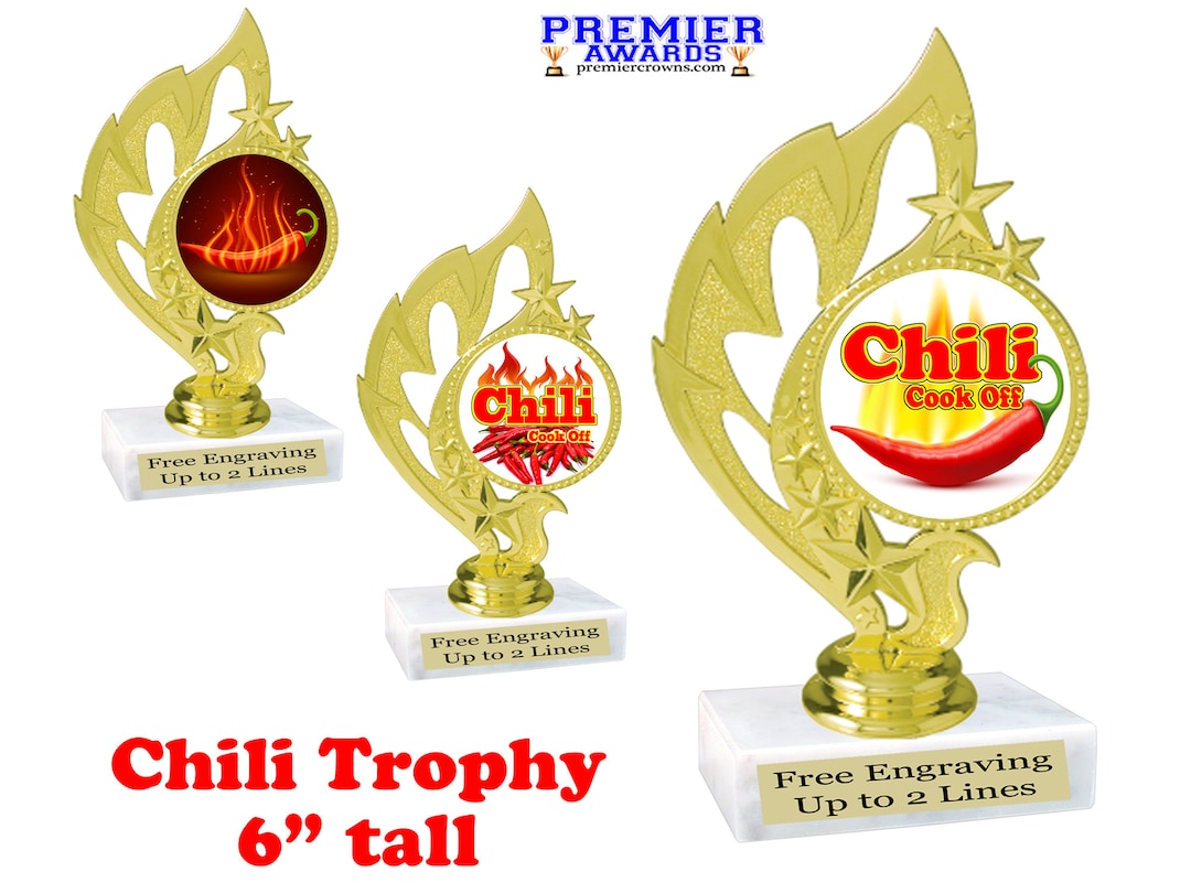 Chili Cook off Trophy. 6" Tall With Choice of Art Work. Great Trophy ...