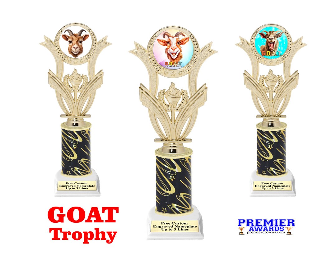 GOAT Trophy With Choice of Art Work. Great Trophy All of the Goats in ...