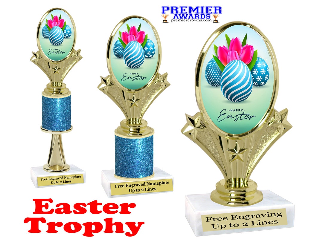 Easter Trophy. Great for Your Easter Themed Events, Contests, Pageants ...