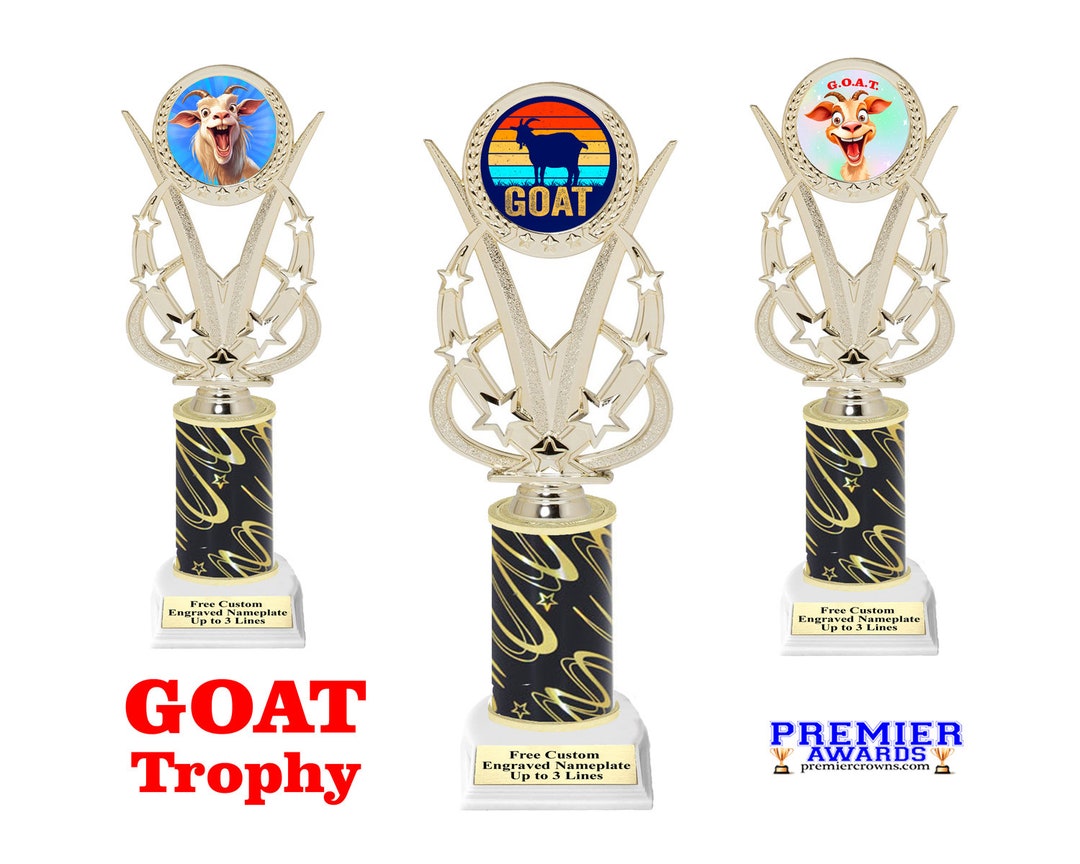 GOAT Trophy With Choice of Art Work. Great Trophy All of the Goats in ...