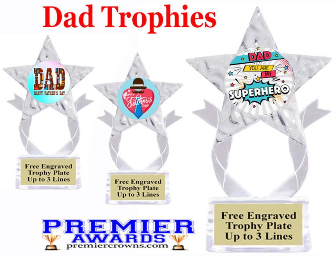 Father's Day Trophy 7.5" Tall With Choice of 8 Designs. Clear Acrylic ...