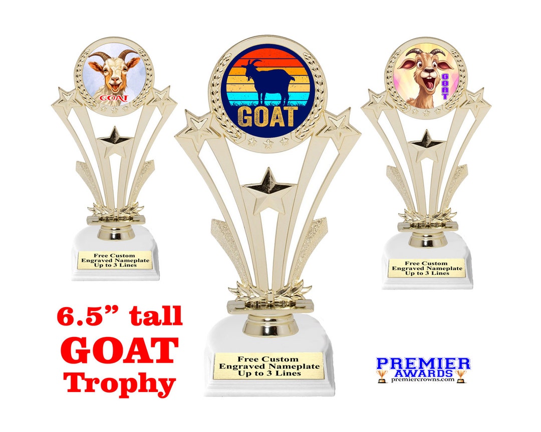 GOAT Trophy With Choice of Art Work. Great Trophy All of the Goats in ...