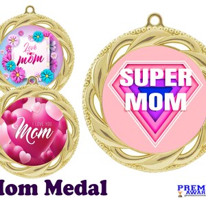 Mom Medal. Show Your Mom How Great She is This Mother's Day or Any Day ...