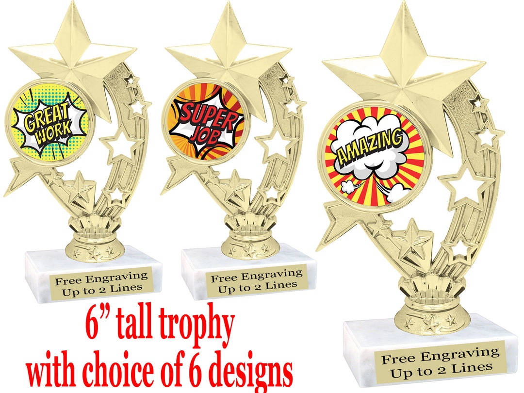 Super Award! 6" Tall With Choice of 6 Designs. Great for Home Students ...