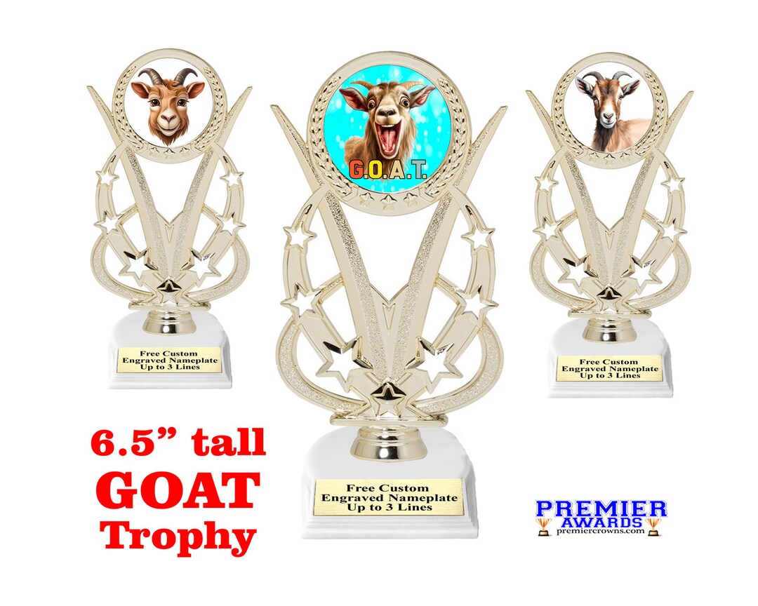 GOAT Trophy With Choice of Art Work. Great Trophy All of the Goats in ...