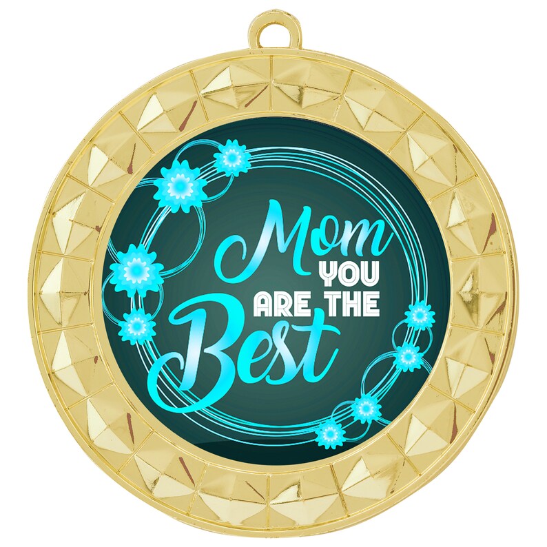 Mom Medal. Show Your Mom How Great She is This Mother's Day or Any Day ...