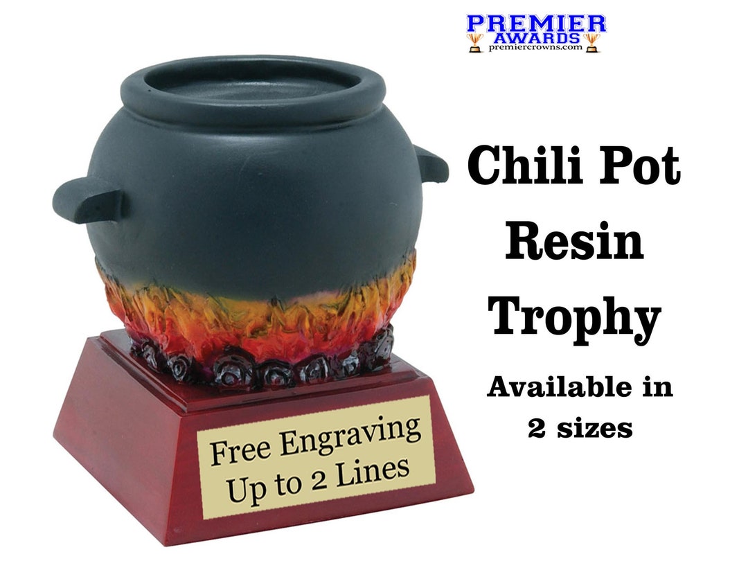 Chili Pot Resin Trophy. Available in 2 Sizes. Great Trophy for Chili ...