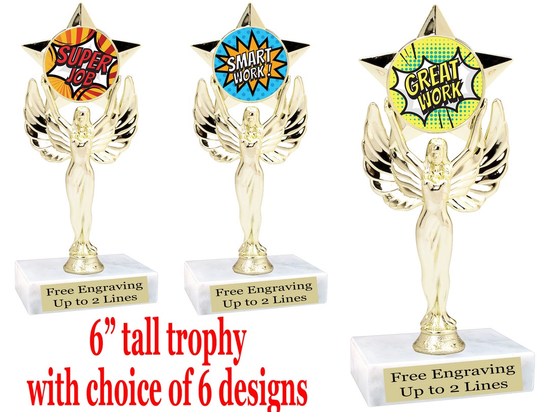 Super Award! 6" Tall With Choice of 6 Designs. Great for Home Students ...