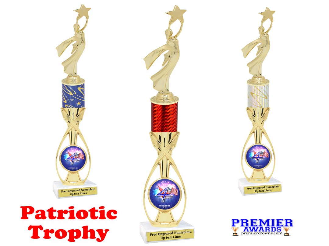 Patriotic - 4th of July Trophy. 14" Tall. Show off Your Patriotic ...