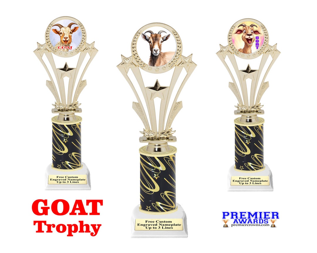 GOAT Trophy With Choice of Art Work. Great Trophy All of the Goats in ...