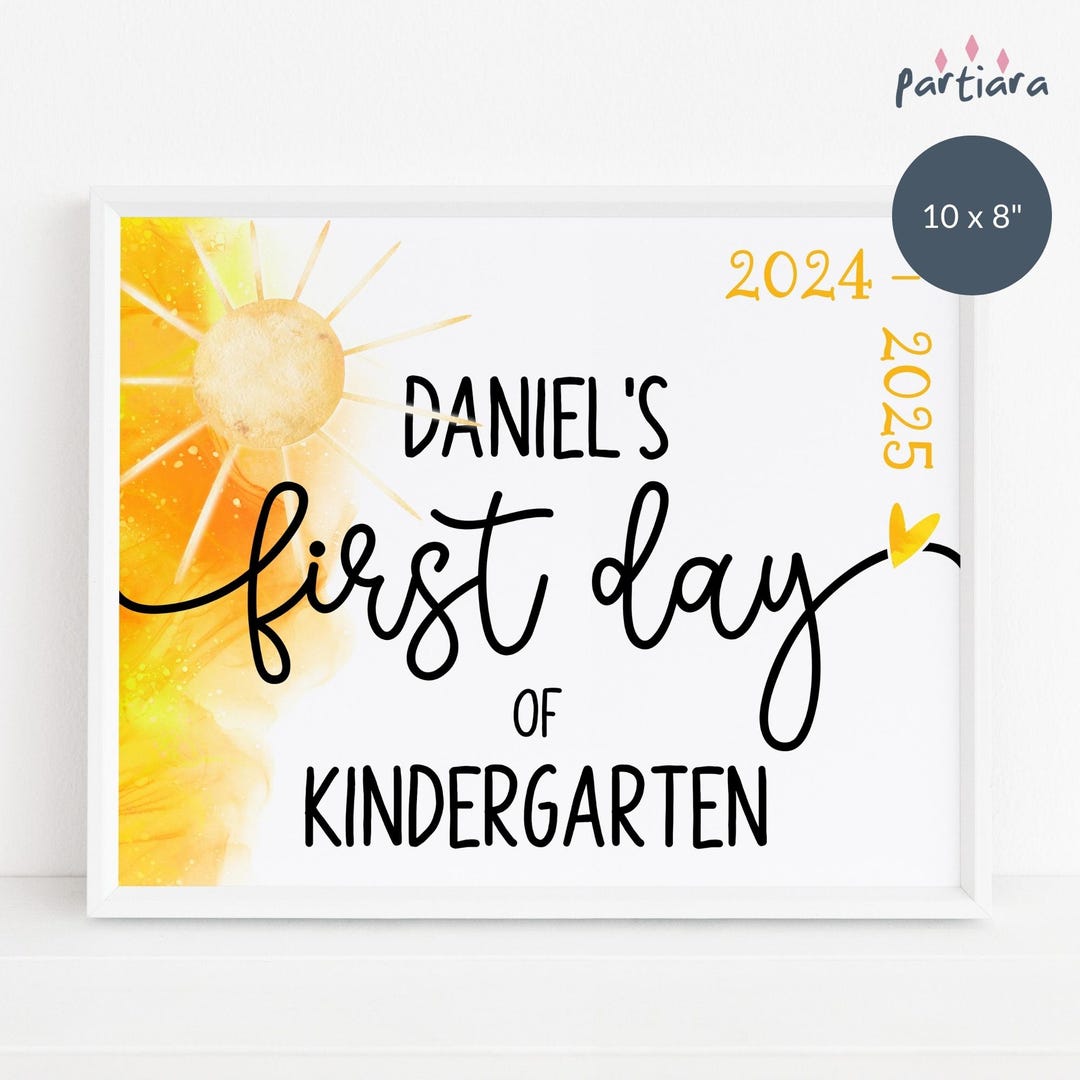 First Day of School Printable, Kindergarten 1st Day Editable Template ...