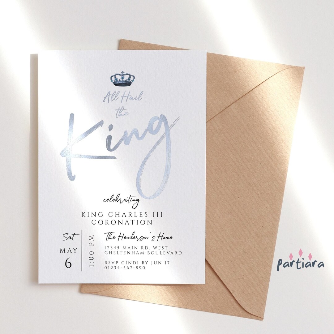 Kings Coronation Invitation Printable All Hail the King Charles III Tea ...