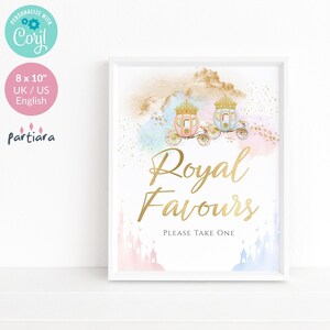 Royal 1st Birthday Princess Favors Sign Printable Fairytale Party Gifts ...