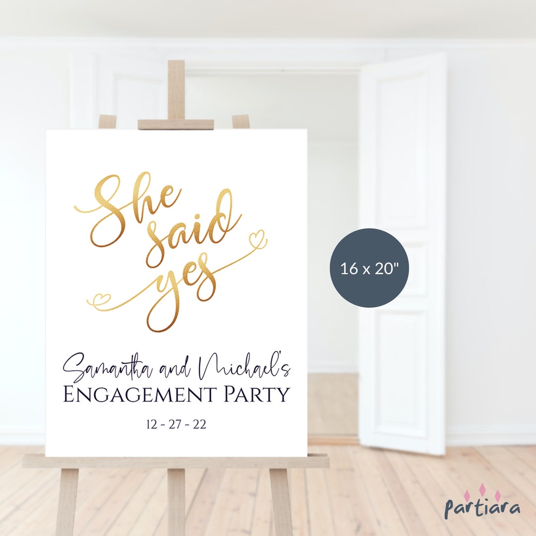 Engagement Party Sign Welcome Printable, She Said Yes Poster Decor, All ...