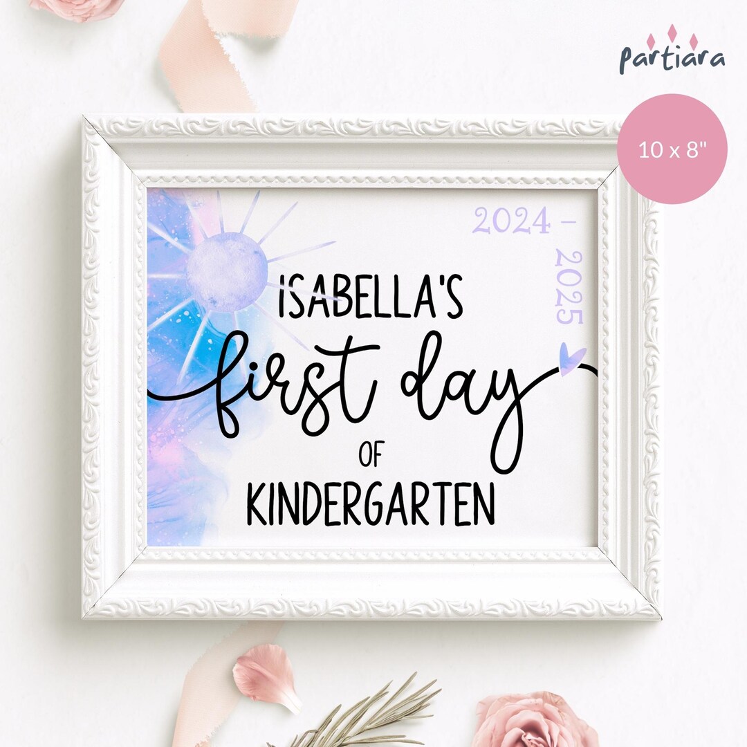 Girls First Day of School Sign Printable, Kindergarten 1st Day Editable ...
