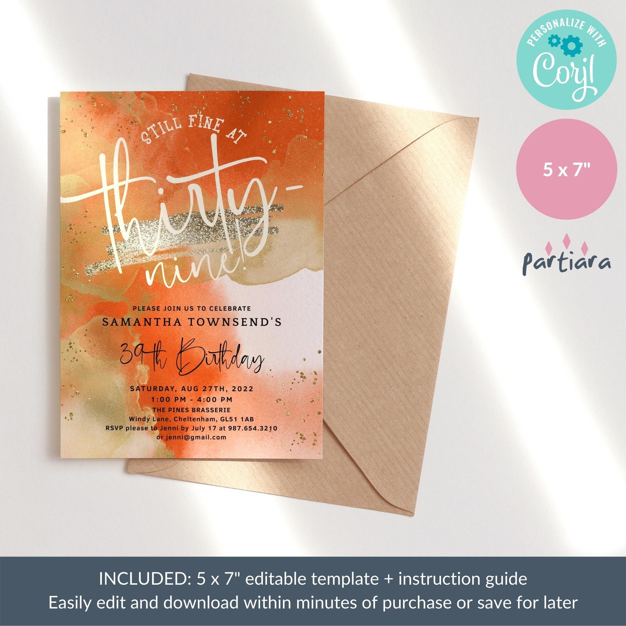 Editable 39th Birthday Invitation Orange Gold Still Fine at - Etsy