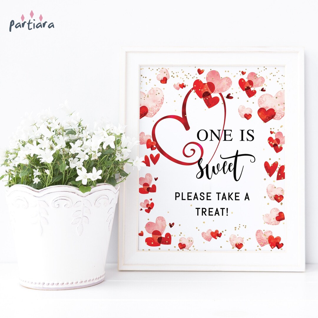 One is Sweet Treats Sign, Valentine Sweetheart 1st Birthday Table ...