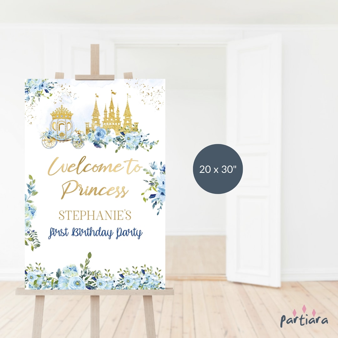 Blue Princess Welcome Sign Template, Girls 1st Birthday Fairytale ...