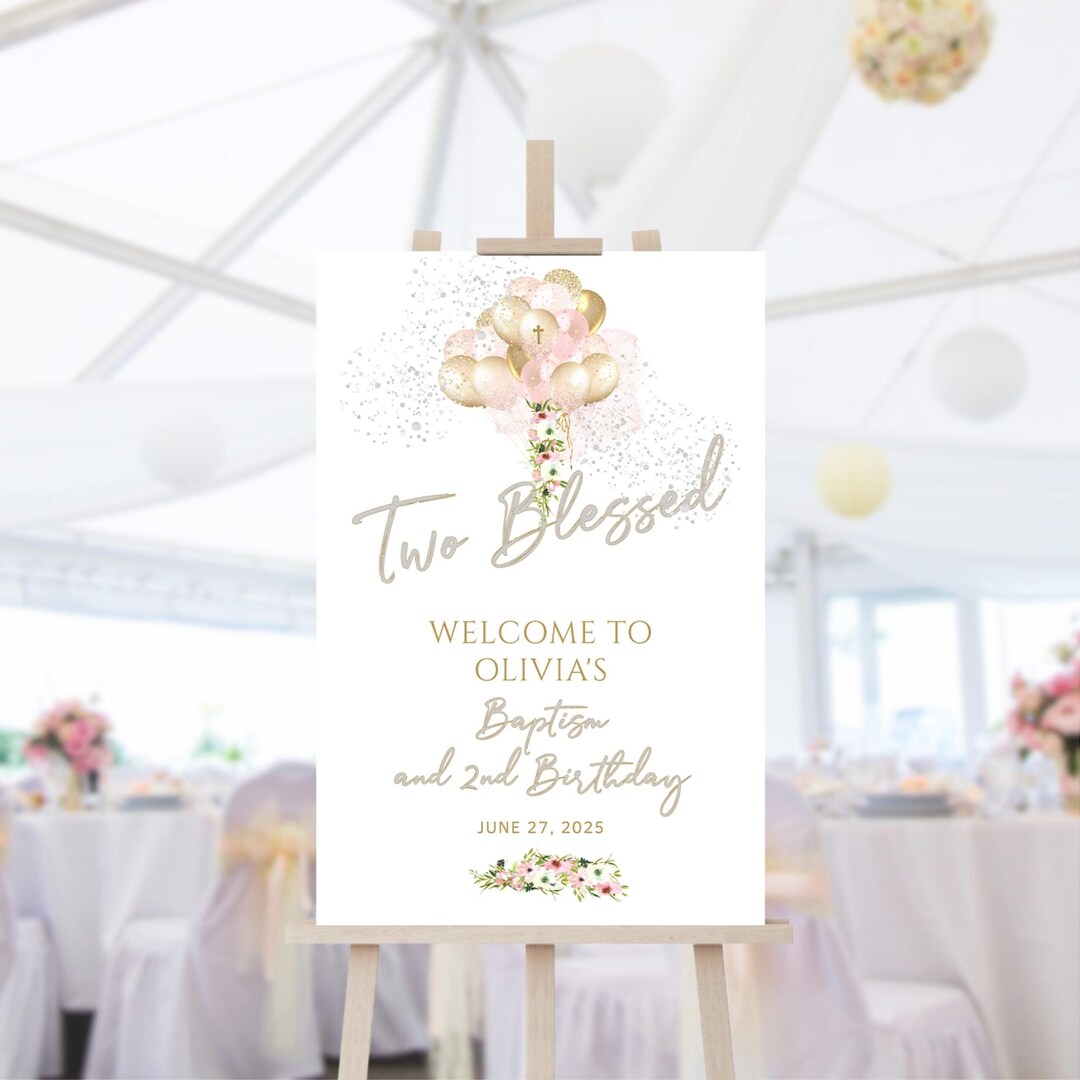 Two Blessed Baptism Sign Template, 2nd Birthday Joint Party Welcome ...