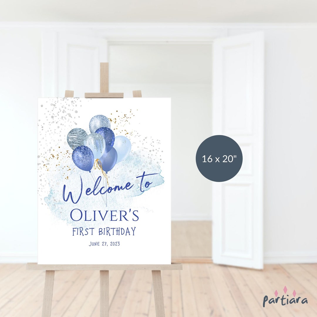 Boys Birthday Welcome Sign, Blue Silver Balloons 1st Party Welcome ...