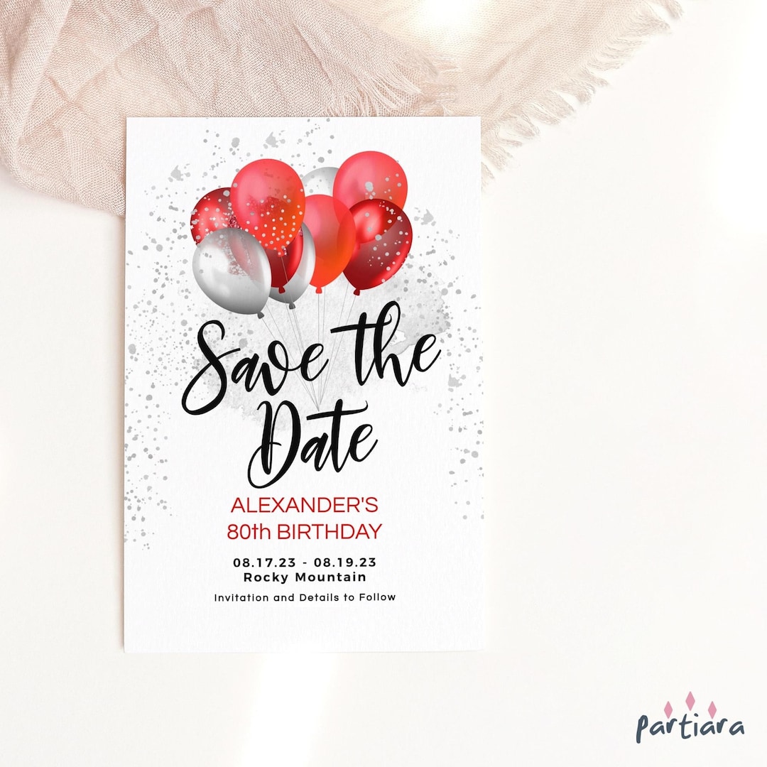 Save the Date Editable Template Red Silver Birthday Balloons Party ...