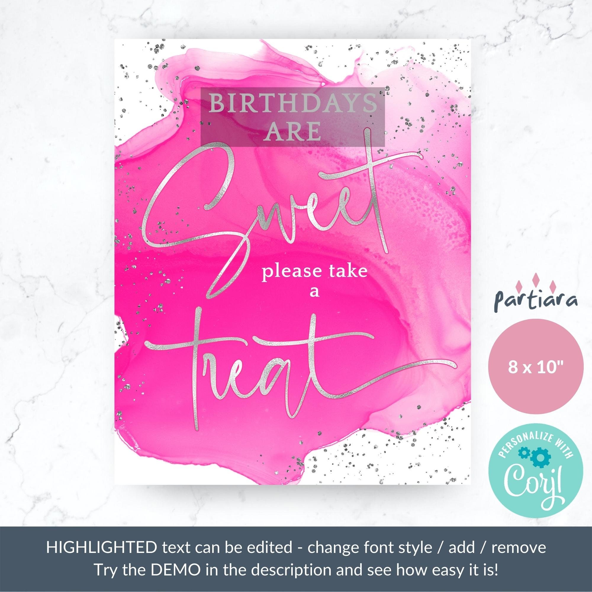 Hot Pink Treats Table Sign Template, Birthdays Are Sweet Take a Treats ...