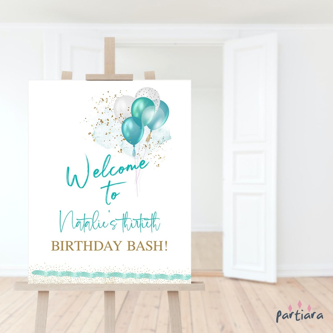 Turquoise Birthday Balloons Welcome Sign Printable Teen Girls Ladies ...