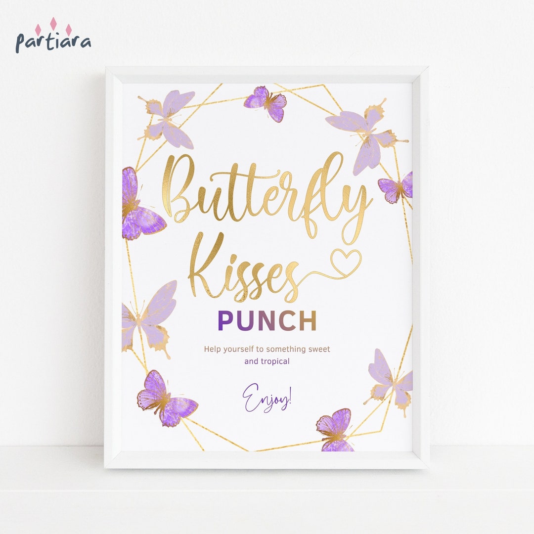 Butterfly Kisses Punch Table Sign Printable, Purple Lilac Gold Birthday ...