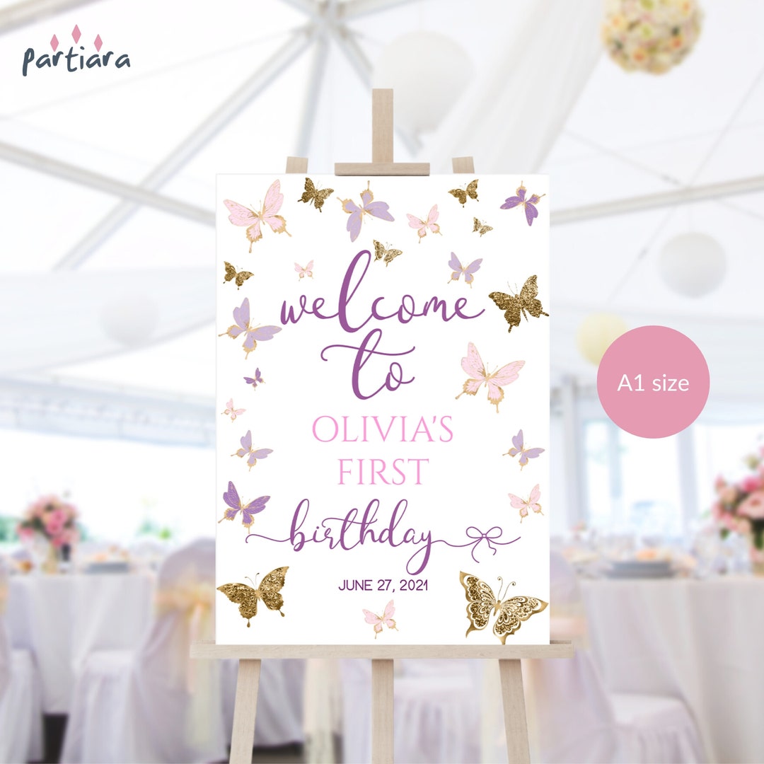 BUTTERFLY BIRTHDAY SIGN Welcome 1st Birthday Party Printable for Girls ...