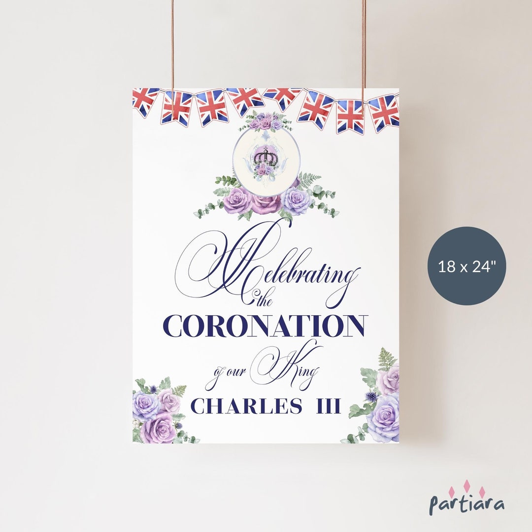 King Charles Coronation Sign Welcome Tea Party Poster Decor Royal ...