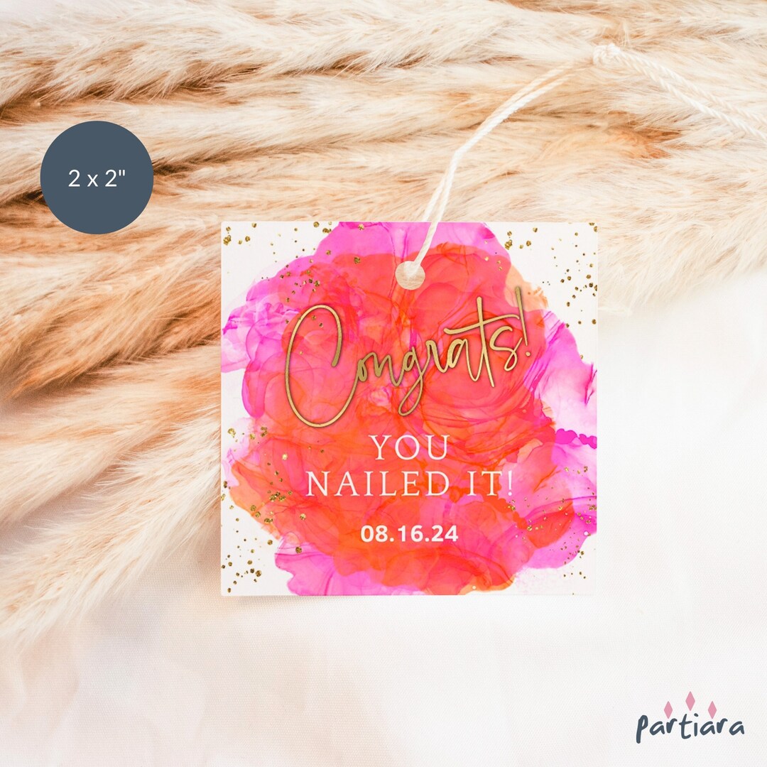 Graduation Tags, Congrats You Nailed It Nail Varnish Favor Tag ...