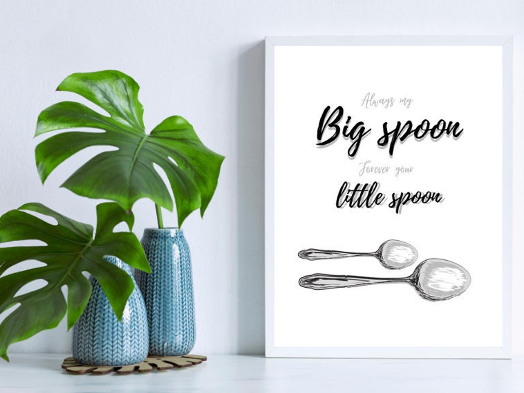 HOME ART PRINTS always My Big Spoon... Bedroom Quote A4 Print - Etsy