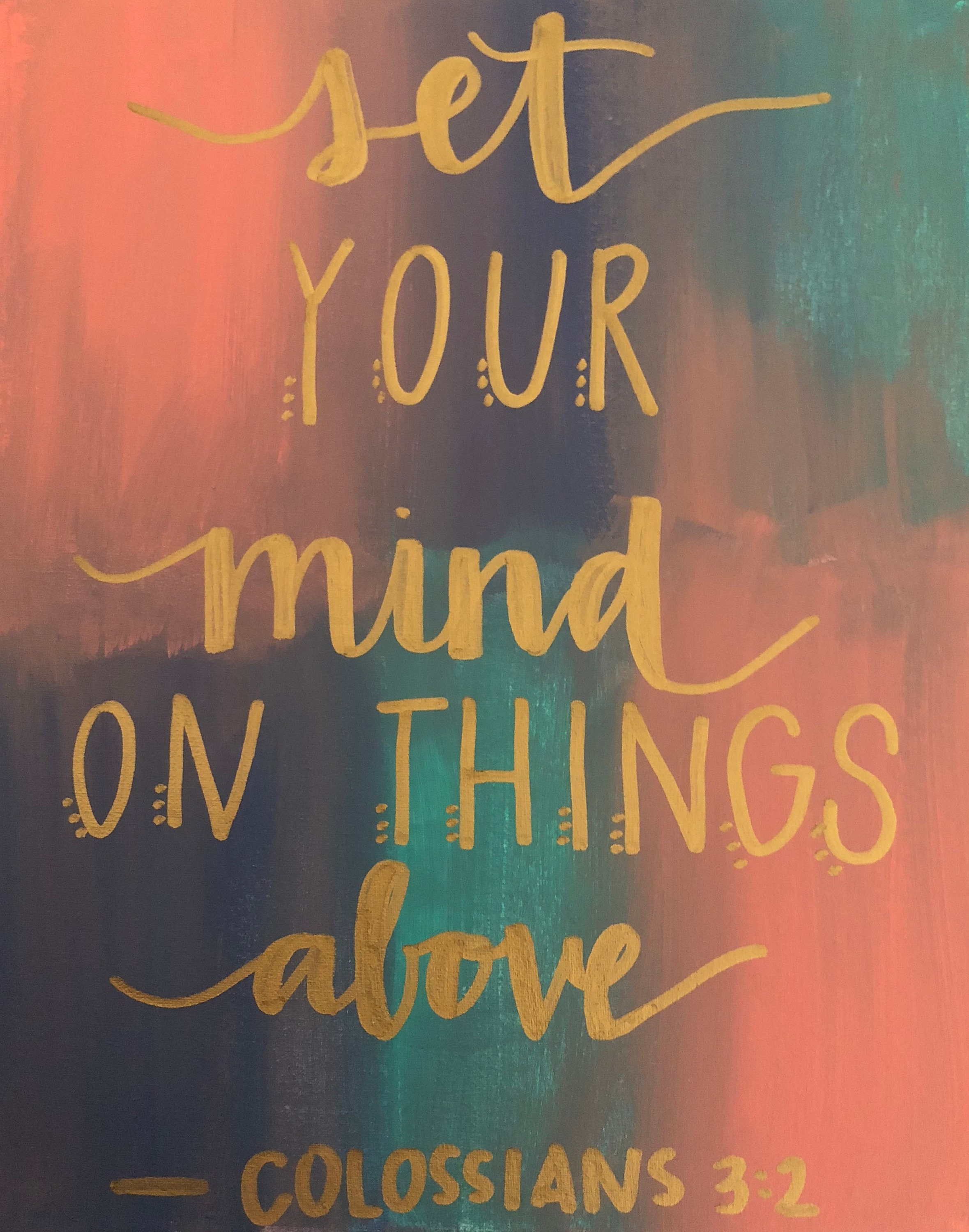 Set Your Mind on Things Above Painted Canvas - Etsy