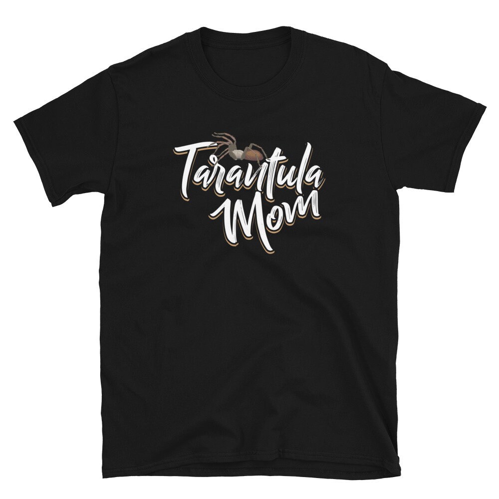 Tarantula Mom Spider Lover Pet Tarantula Owner Arachnid Unisex - Etsy