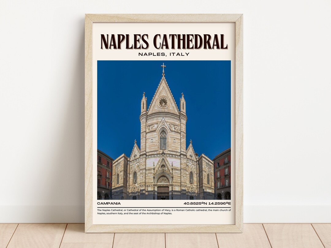 Naples Cathedral Wall Art, Naples Cathedral Italy Travel Poster ...