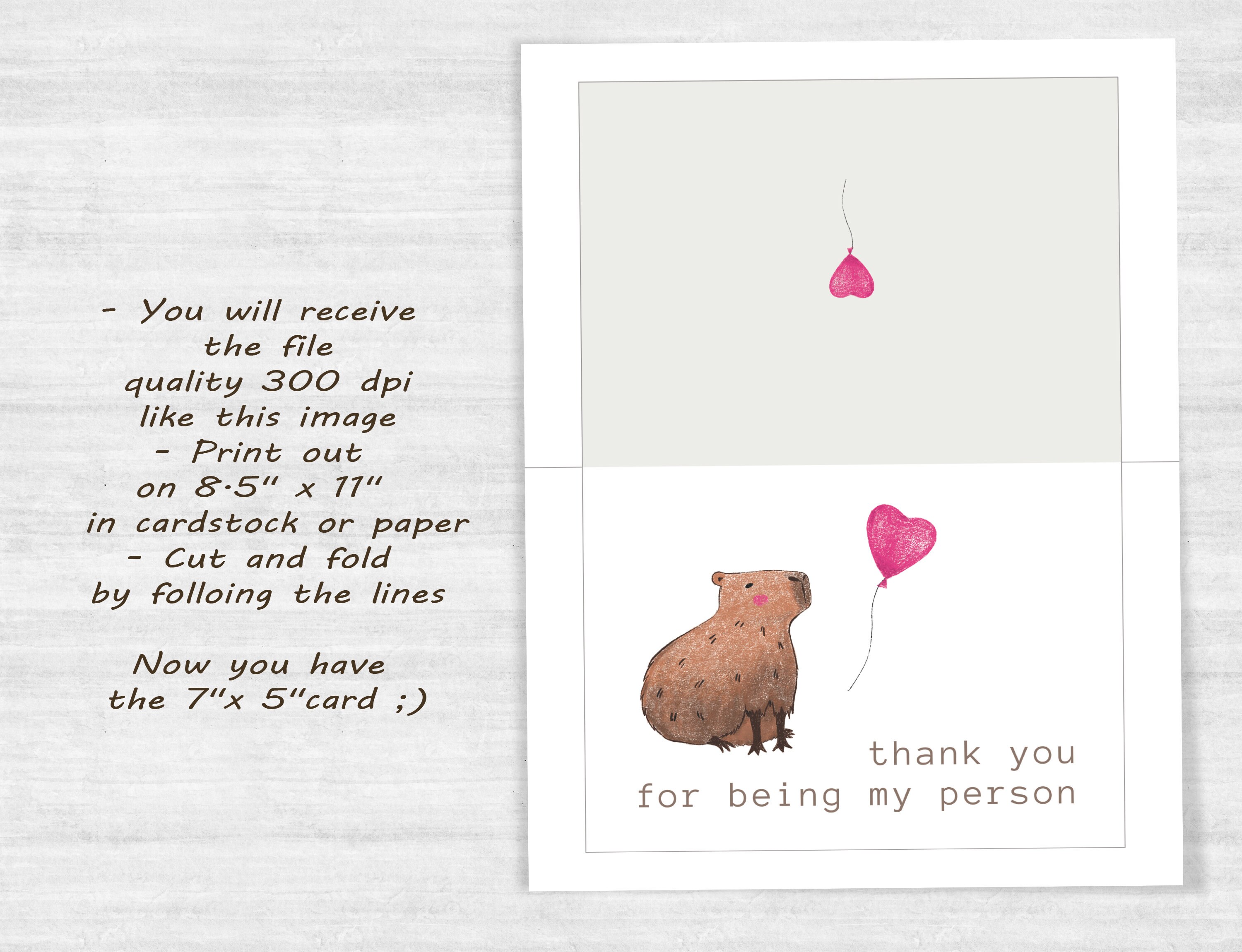 Greeting Printable Capybara Card, Thank You for Being My Person ...
