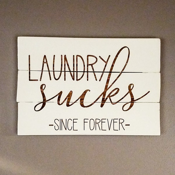 Laundry Sucks Sign - Etsy