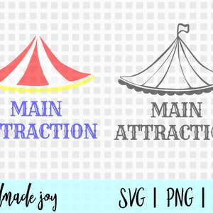 Circus svg Main attraction svg circus party svg circus | Etsy