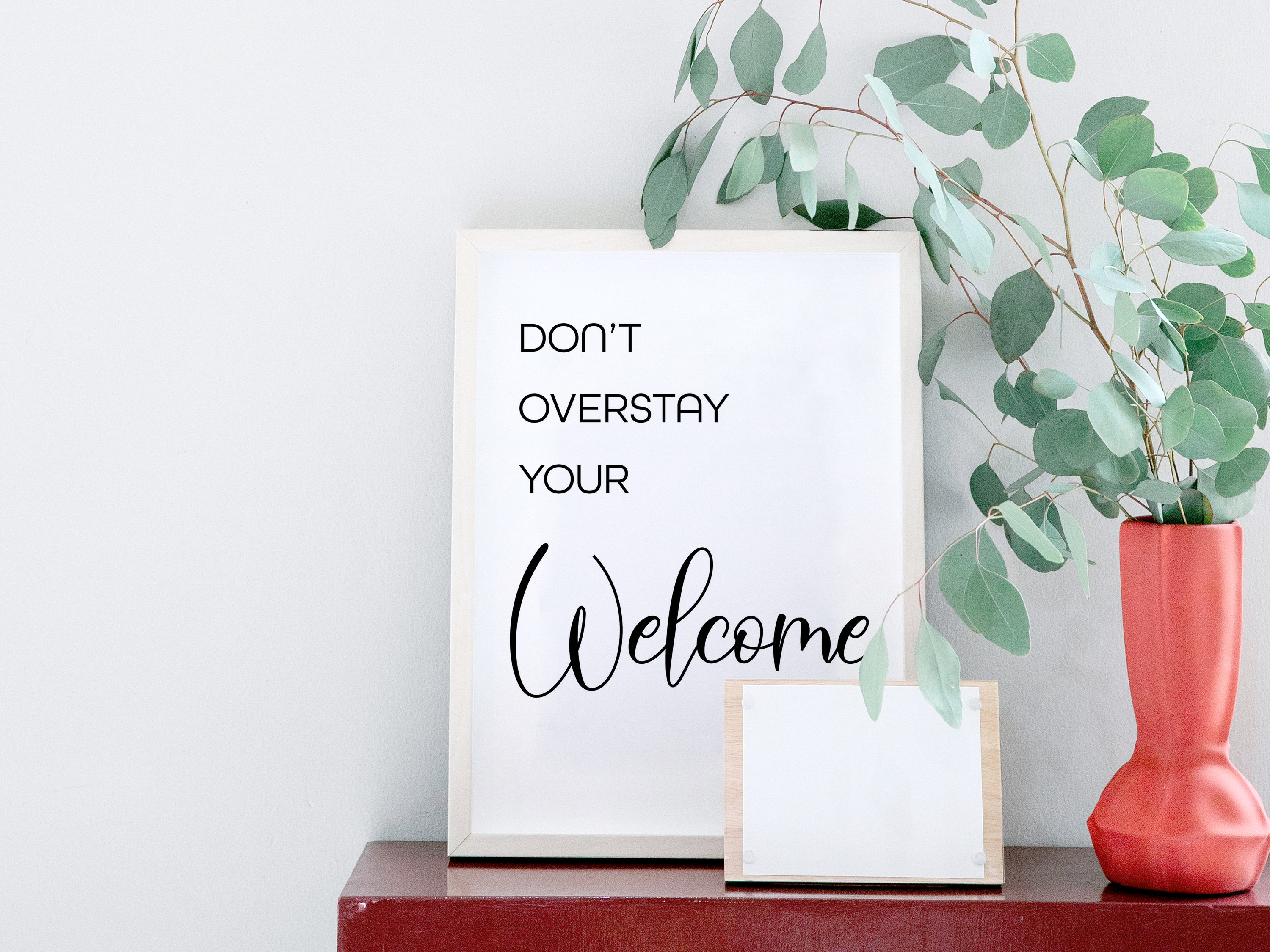 Entryway Wall Art Don't Overstay Your Welcome Printable Decor Digital ...