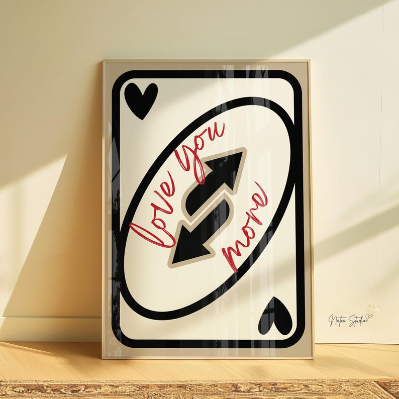 Love You More Uno Card Print Instant Downloadable Trendy Wall Art ...