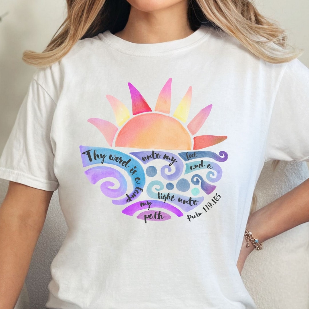 Psalm 119:105 Thy Word is a Lamp T-shirt, Sun Shirt, Bible Verse T ...