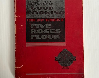 A Guide to Good Cooking With Five Roses Flour Cookbook - Etsy