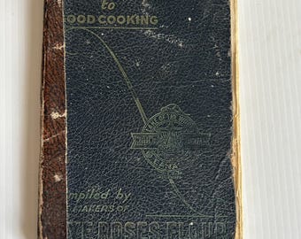A Guide to Good Cooking With Five Roses Flour Vintage Cookbook Very ...