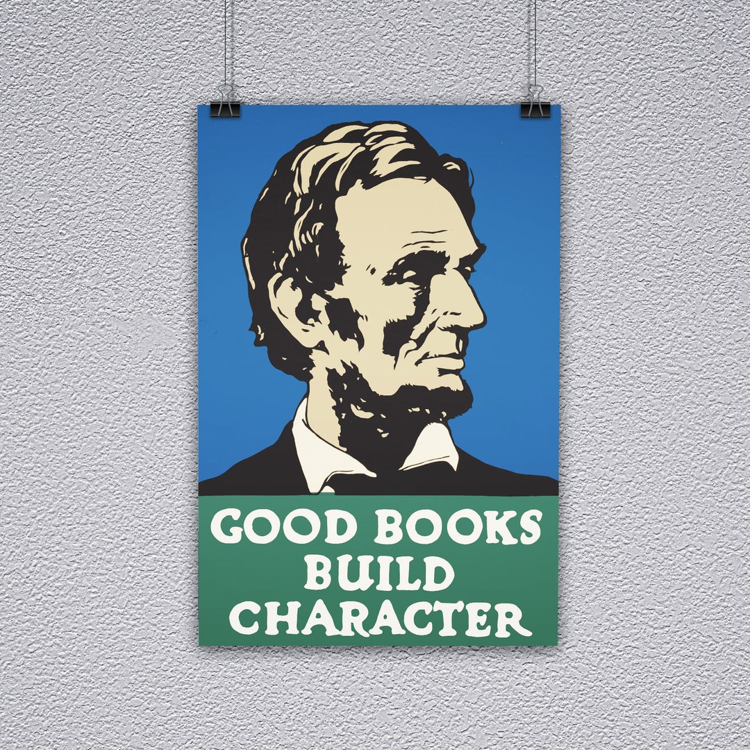 Abe Lincoln 'good Books Build Character' Reading Poster Print - Etsy