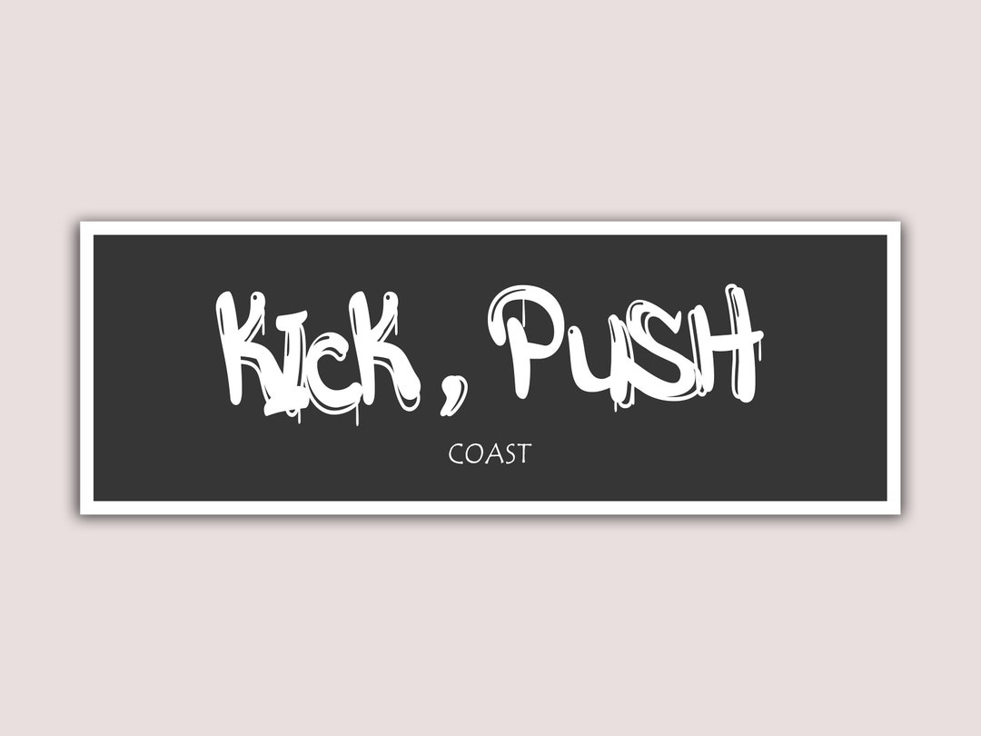 Lupe Fiasco Kick, Push Sticker 9.5x3 - Etsy