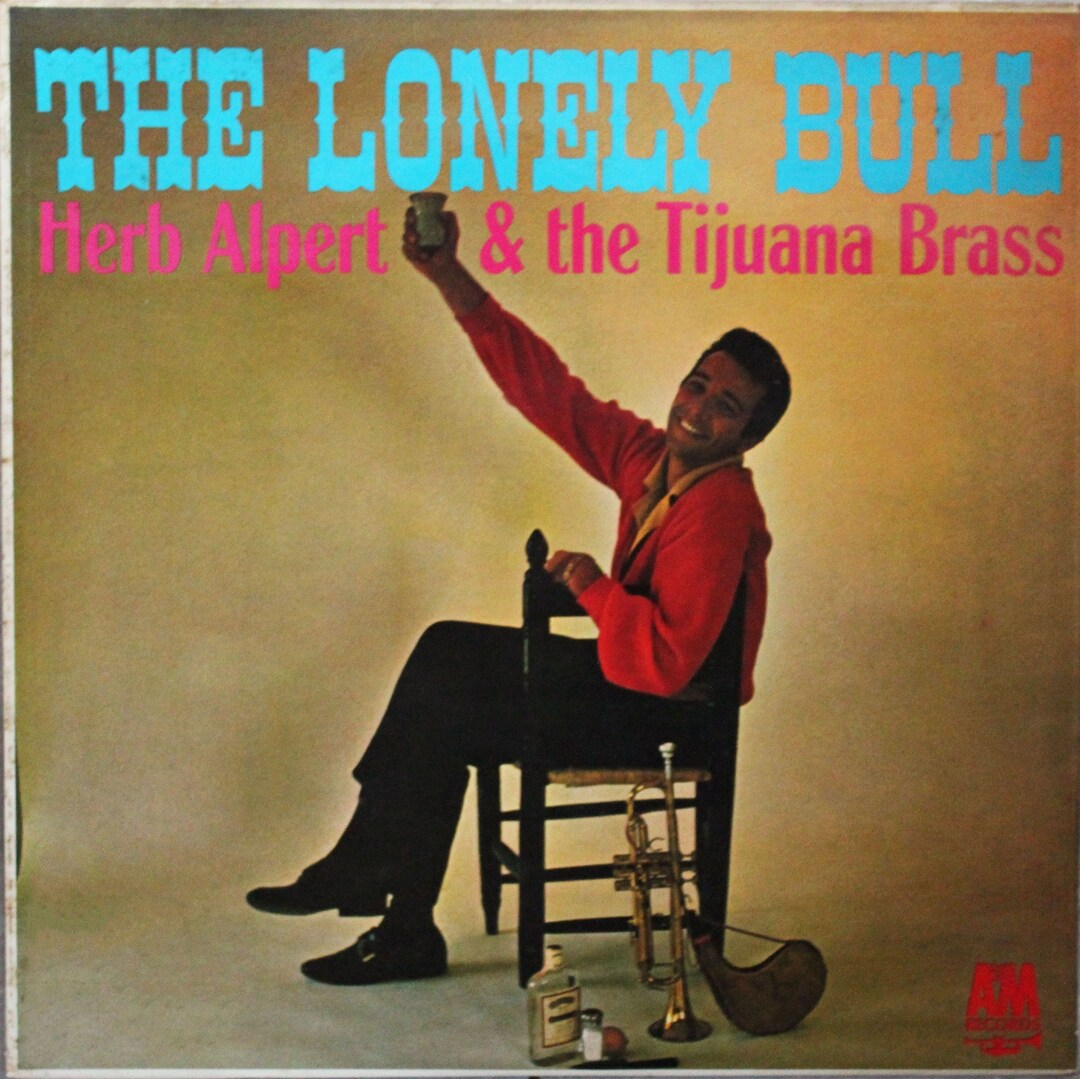 Herb Alpert & the Tijuana Brass, the Lonely Bull, Vinyl LP (1967) - Etsy