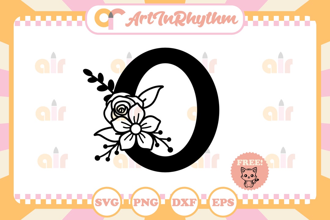 Letter O Svg Floral Letter O Alphabet Svg Letter Svg - Etsy